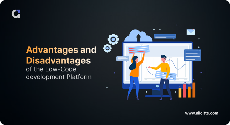 Advantages and Disadvantages of the Low-Code Platform